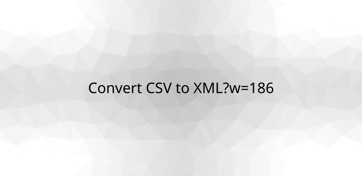 Convert CSV To XML Convert CSV To XML